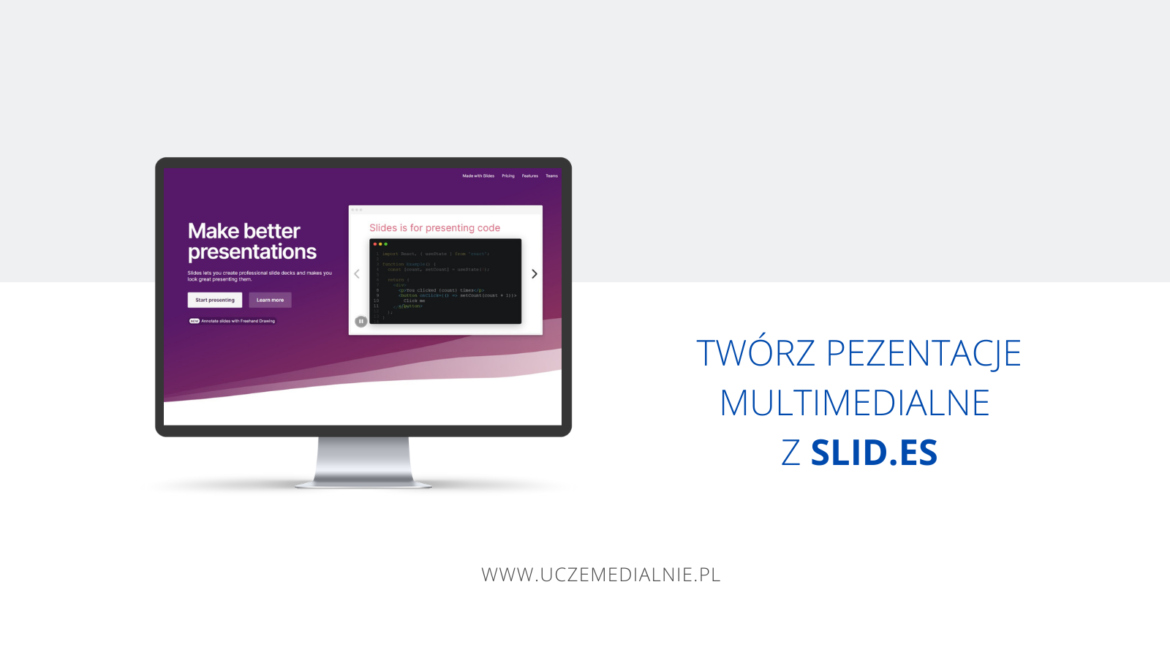 Projektuj ciekawe prezentacje ze Slid.es - Uczę medialnie