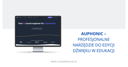 Auphonic - Profesjonalne narzędzie do edycji dźwięku w edukacji - Uczę ...