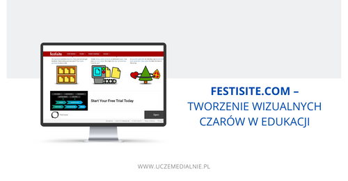 Festisite.com - tworzenie wizualnych czarów w edukacji - Uczę medialnie