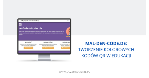 MAL-DEN-CODE.de: Tworzenie kolorowych kodów QR w edukacji - Uczę medialnie