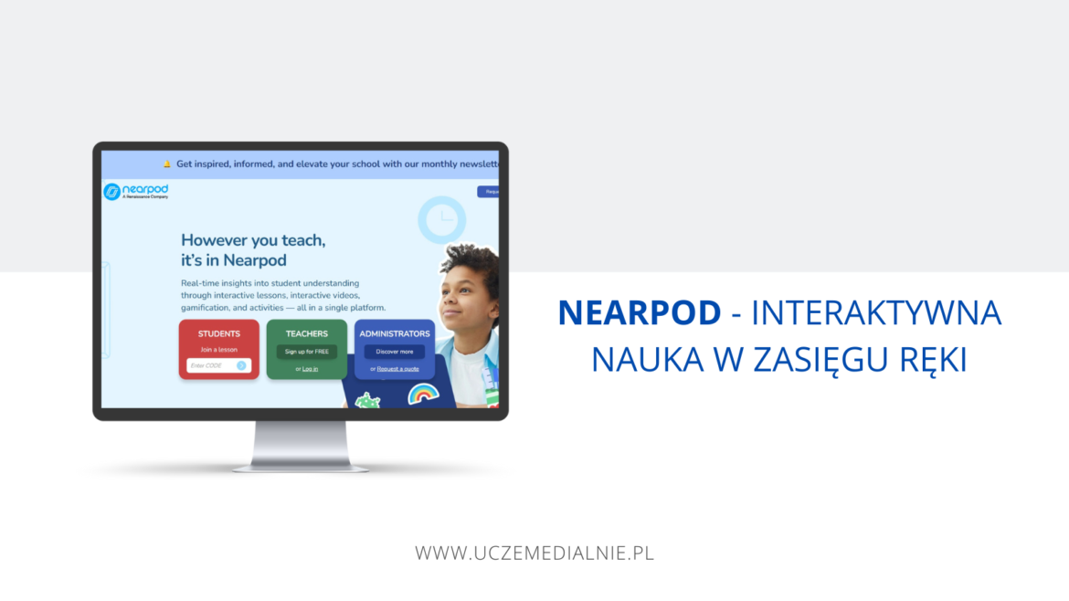 Nearpod - Interaktywna nauka w zasięgu ręki - Uczę medialnie